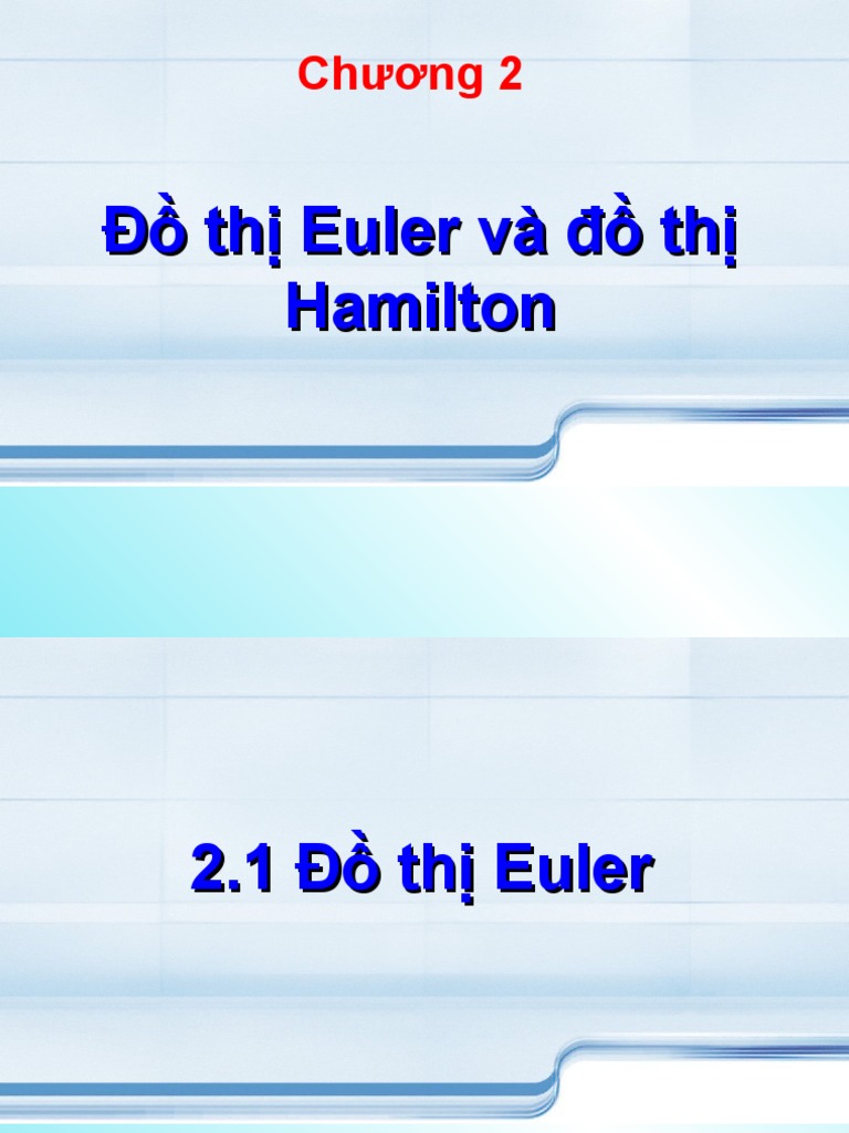 2 Do Thi Euler Va Hamilton | PDF