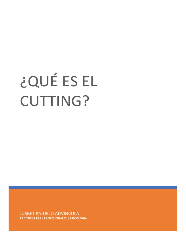 Entendiendo el Cutting: Causas y Tratamientos | PDF