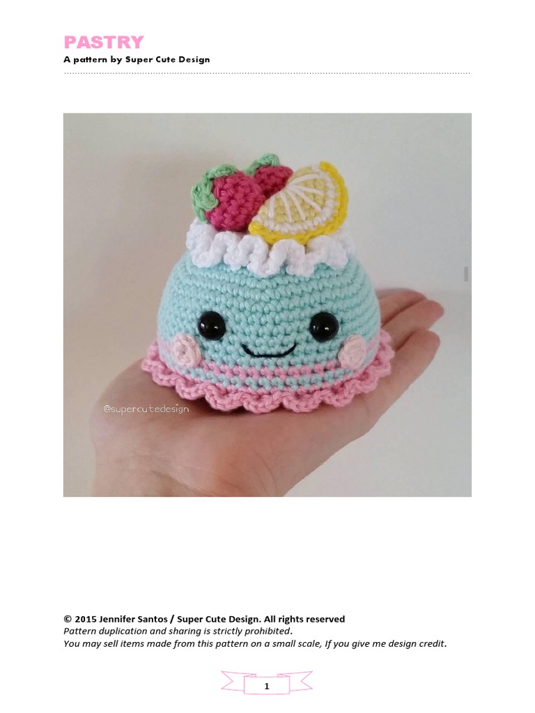 Pastry: A Pattern by Super Cute Design | PDF | Crochet | Yarn