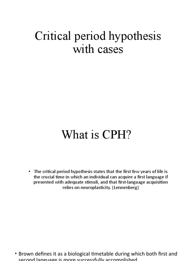 Critical Period Hypothesis With Cases | PDF | Second Language ...
