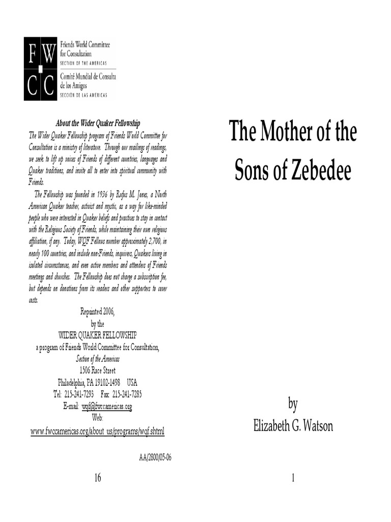 The Mother of The Sons of Zebedee: About The Wider Quaker Fellowship ...