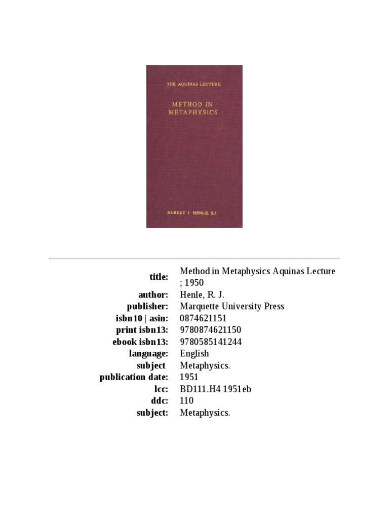 Robert J. Henle Method in Metaphysics - Aquinas Lecture 15 - Marquette ...