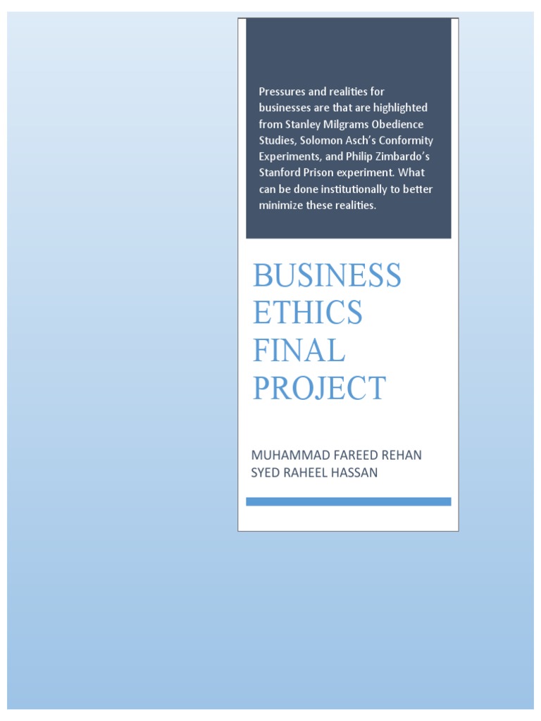 Business Ethics Final Project. | PDF | Obedience (Human Behavior ...