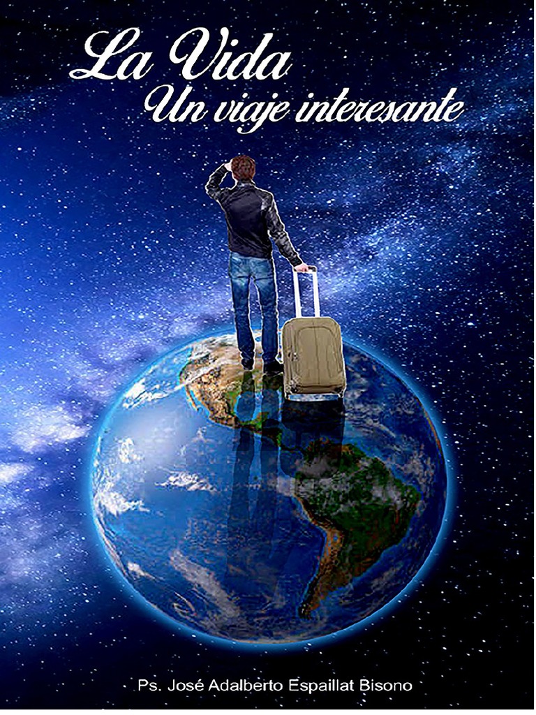 La Vida Un Viaje Interesante | PDF | Fe | Cristo (título)