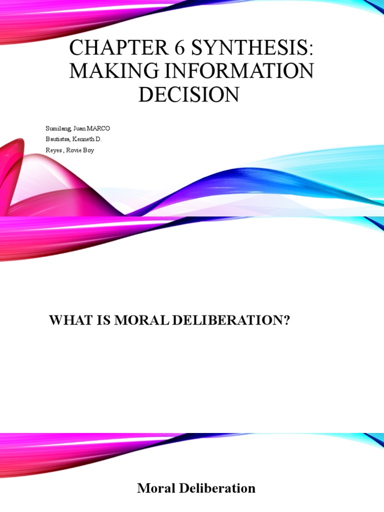 Chapter 6 Synthesis: Making Information Decision: Sumilang, Juan MARCO ...