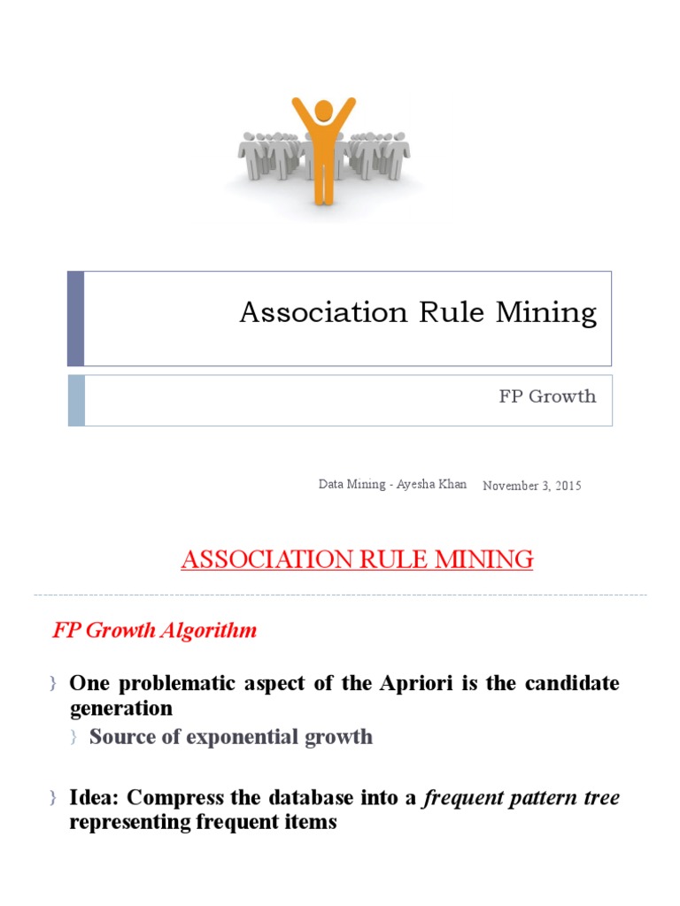 Association Rule Mining: FP Growth | PDF | Theoretical Computer Science ...