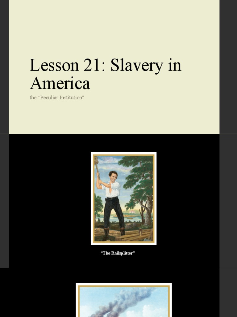 Lesson 21 Slavery in America, The "Peculiar Institution" Student | PDF ...