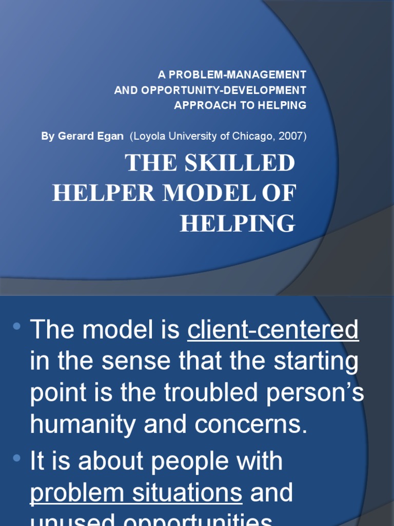 The Skilled Helper Model of Helping | PDF | Goal | Cognition