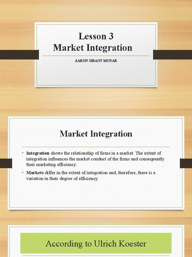 Lesson 3 Market Integration | PDF | Market (Economics) | Marketing
