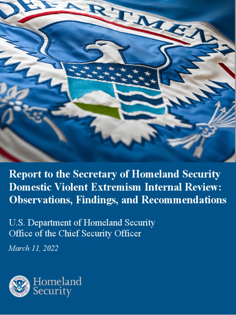 Report To The Secretary of Homeland Security Domestic Violent Extremism ...