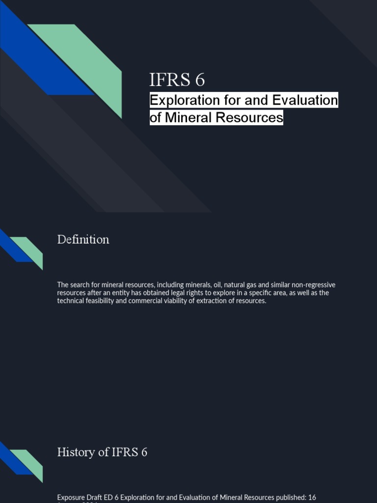 GROUP 8 IFRS 6 - Exploration For and Evaluation of Mineral Resources ...