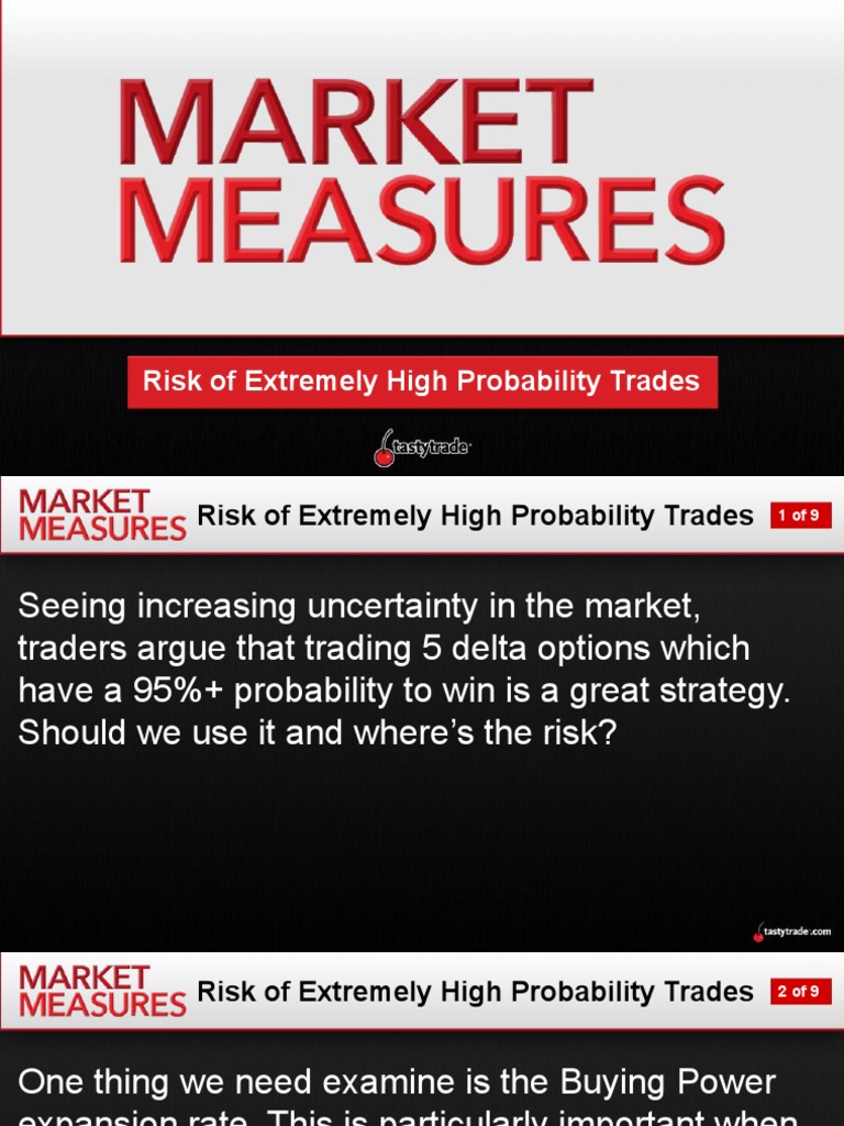 Risk of Extremely High Probability Trades | PDF | Business | Law