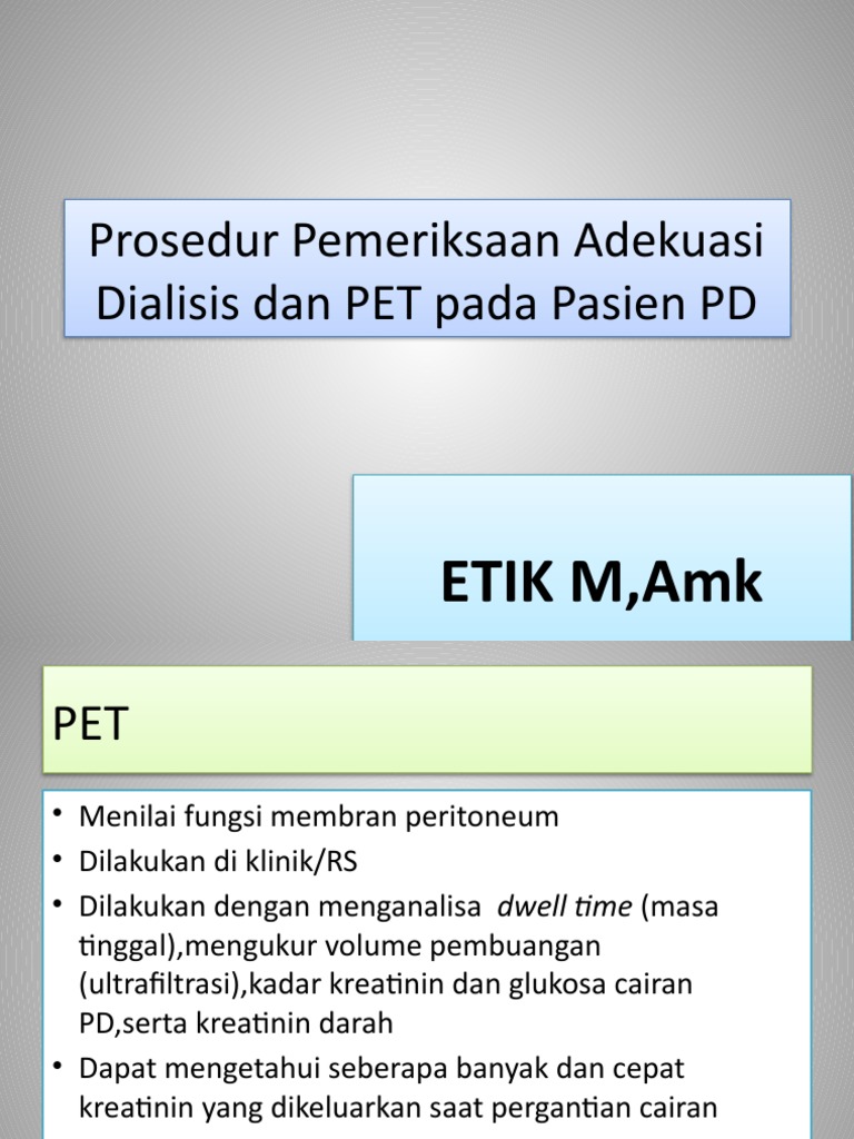 Prosedur Pemeriksaan Adekuasi Dialisis Dan Pet Pada Pasien PD Fix | PDF