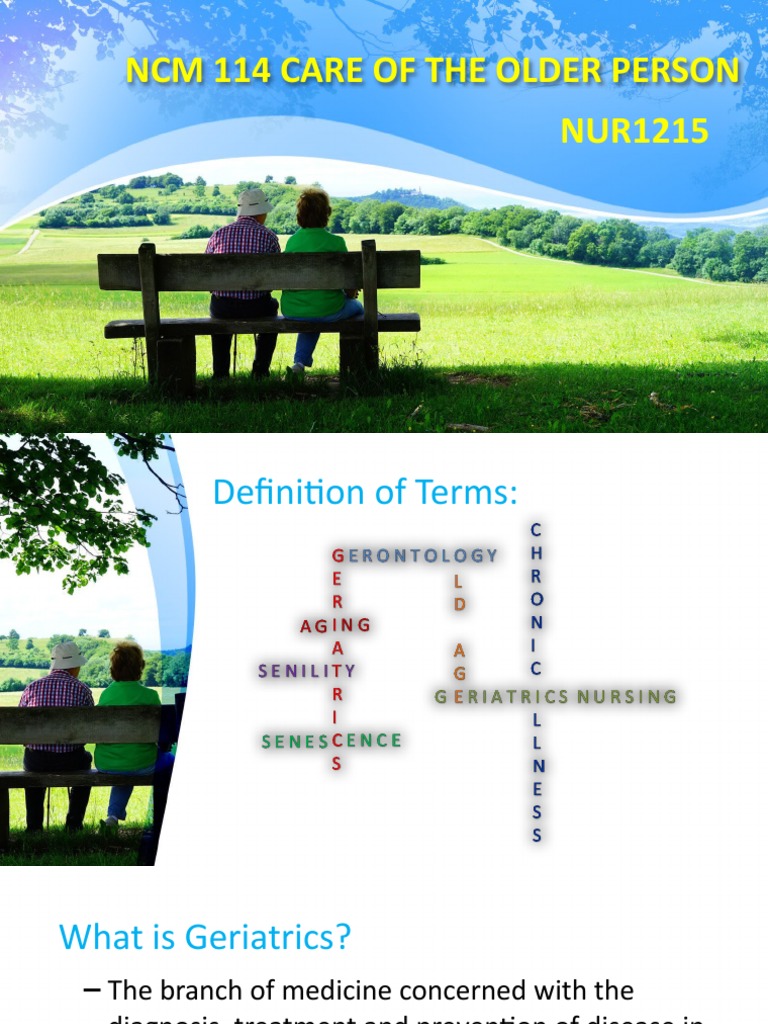 Day 1 - Definition of Terms | PDF | Gerontological Nursing | Geriatrics