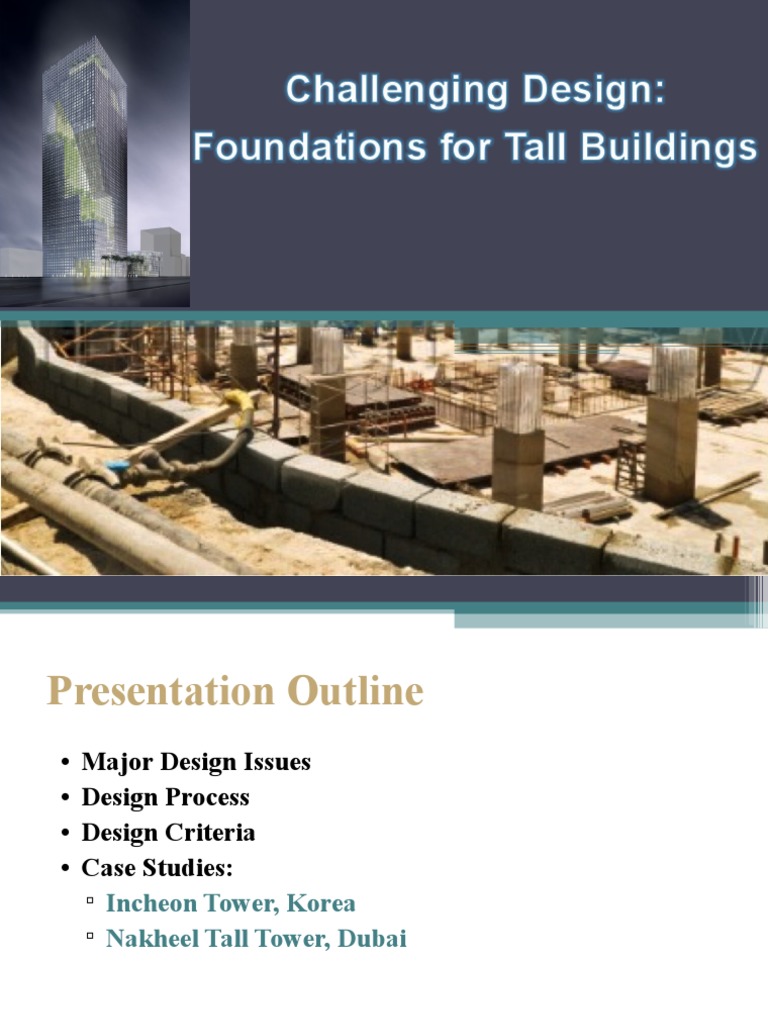 SuperTall Foundation Design Insights | PDF | Geotechnical Engineering ...