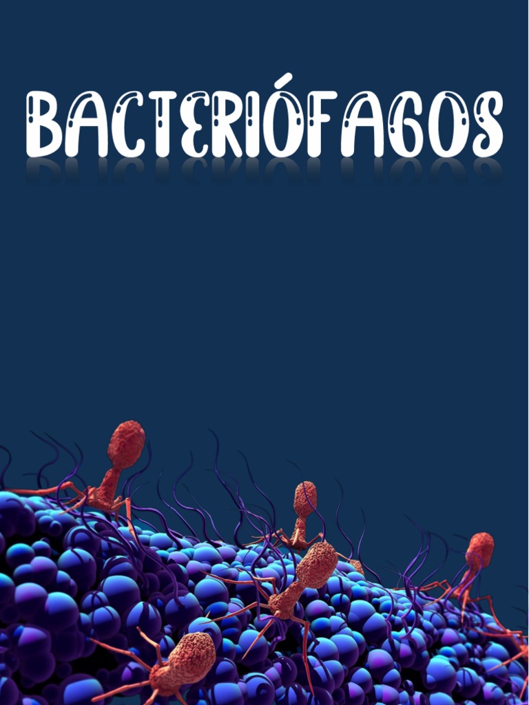 Bacteriófagos: Virus que Combaten Bacterias | PDF | Bacteriófago | Virus