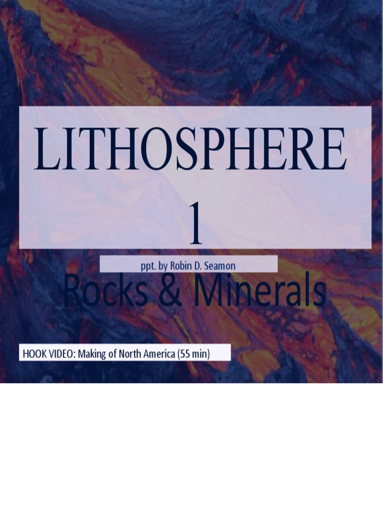 Lithosphere 1: Rocks & Minerals | PDF | Rock (Geology) | Igneous Rock