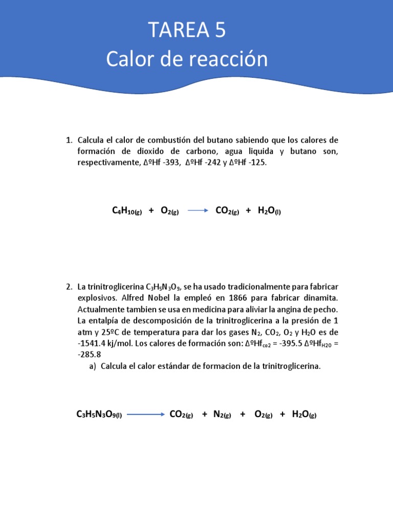 Calcula El Calor de Combustión Del Butano Sabiendo Que Los Calores de ...
