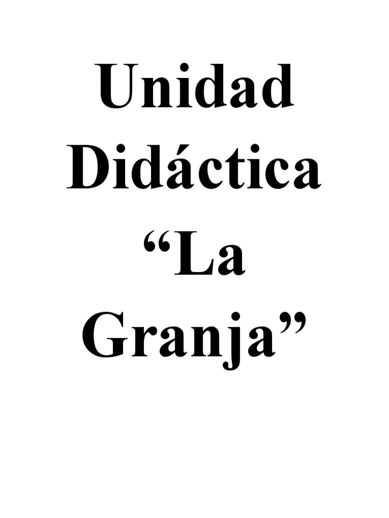 Unidad Didáctica: La Granja Inicial | PDF | Evaluación