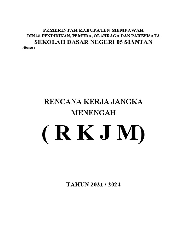 Rencana Jangka Menengah (RKJM) SDN 05 Siantan 2021 S.D 2024 | PDF