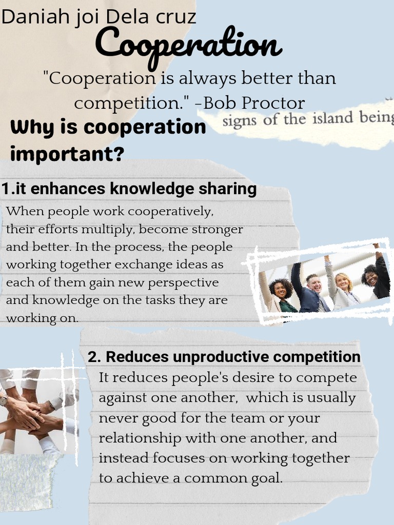 Cooperation: "Cooperation Is Always Better Than Competition." - Bob ...