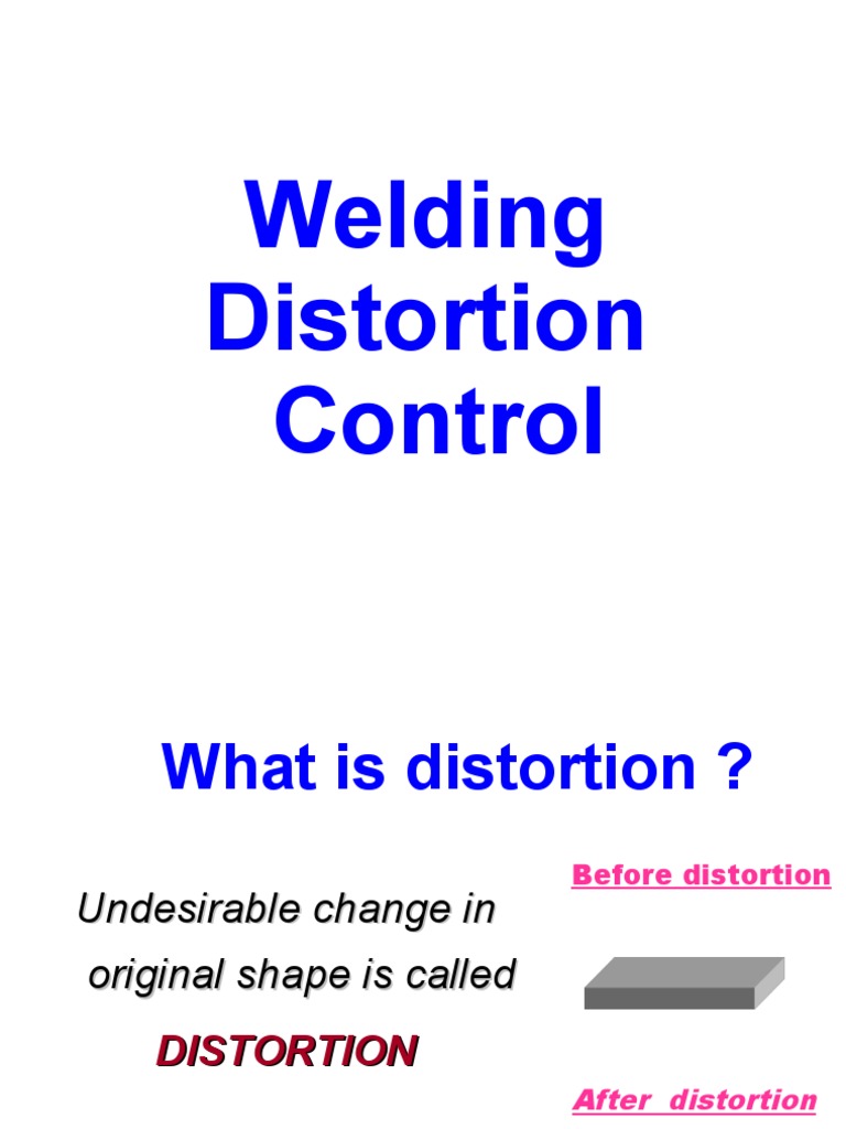8-Welding Distortion & Control | PDF | Welding | Construction