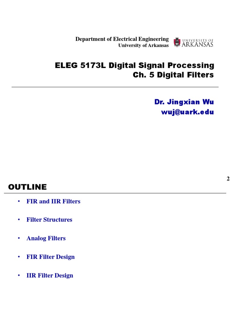 ELEG 5173L Digital Signal Processing Ch. 5 Digital Filters: Department of Electrical Engineering ...
