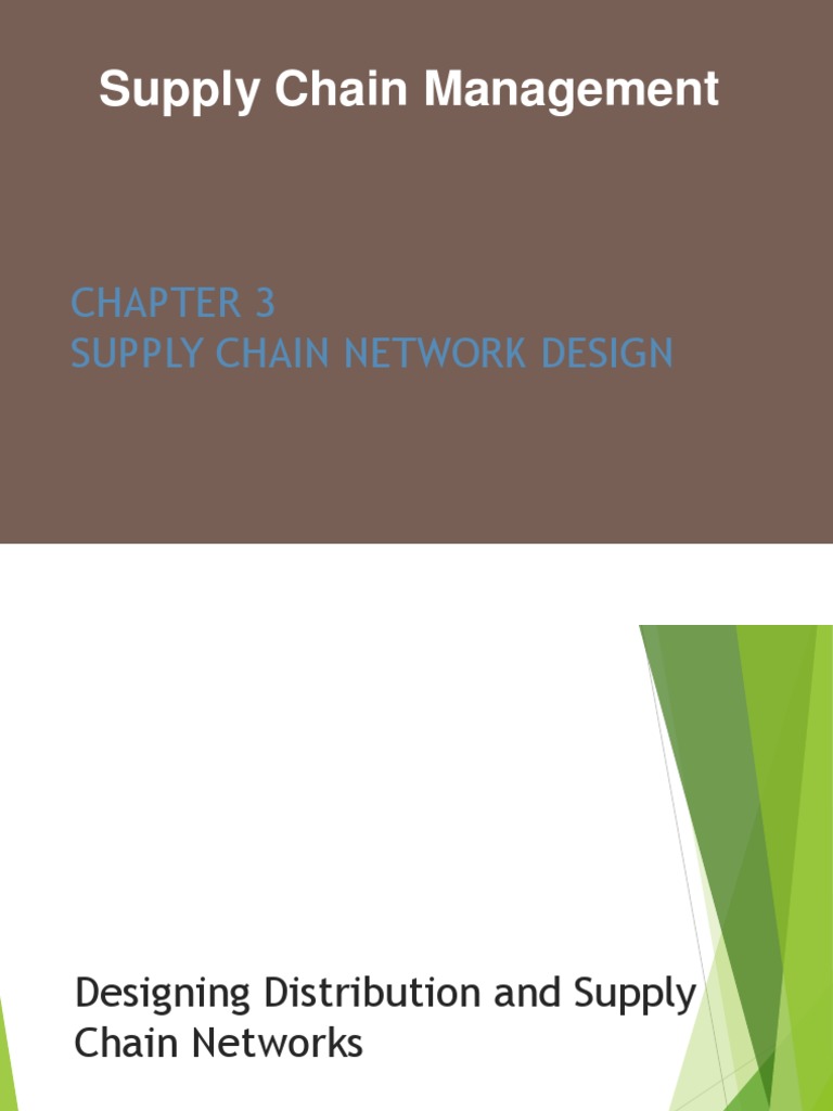 SCM Chapter 3 Supply Chain | PDF | Mathematical Optimization | Supply Chain