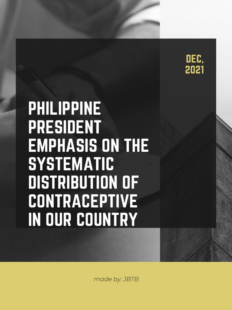 Philippine Presidents on Contraceptive Policies | PDF | Family Planning ...