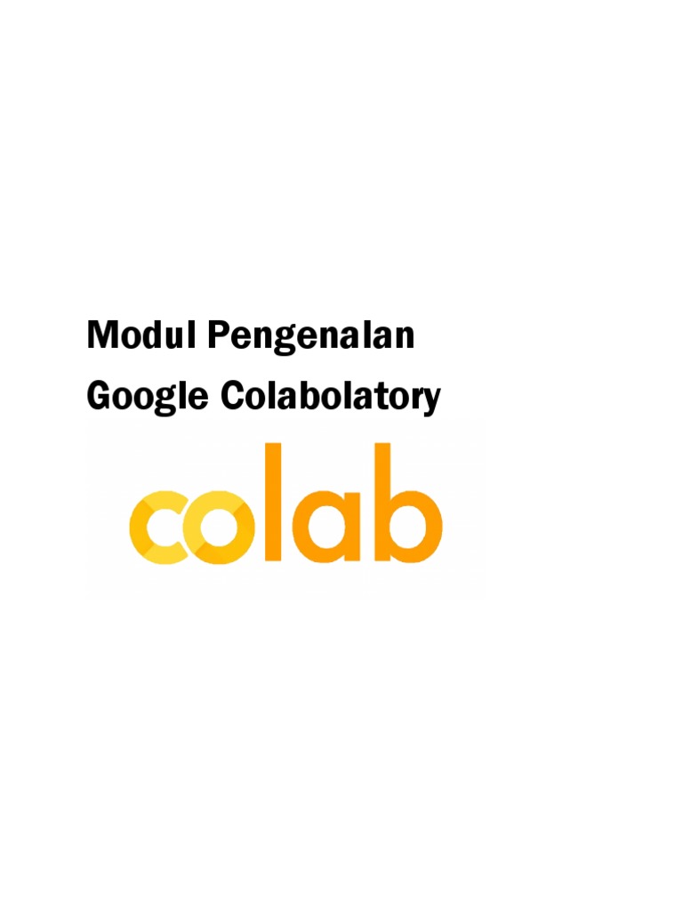 Modul Pengenalan Google Colabs | PDF | Komputer | Teknologi & Rekayasa
