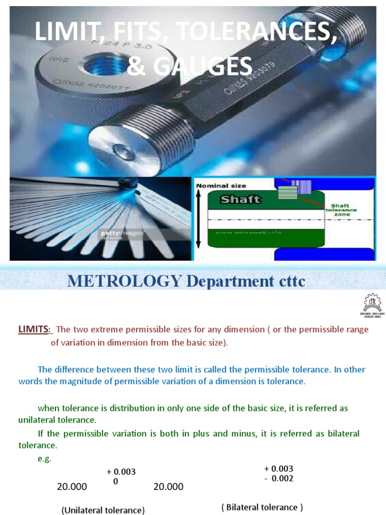 Limit, Fits, Tolerances, & Gauges: METROLOGY Department CTTC | PDF | Engineering Tolerance ...