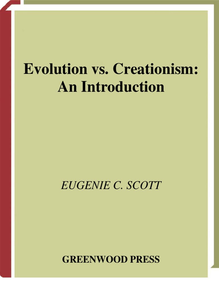 Evolution Vs Creation - An Introduction | PDF