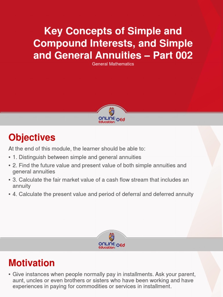 Week 012-Presentation Key Concepts of Simple and Compound Interests, and Simple and General ...