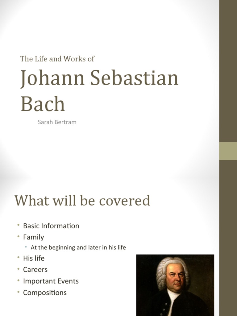 Johann Sebastian Bach: The Life and Works of | PDF | Johann Sebastian ...