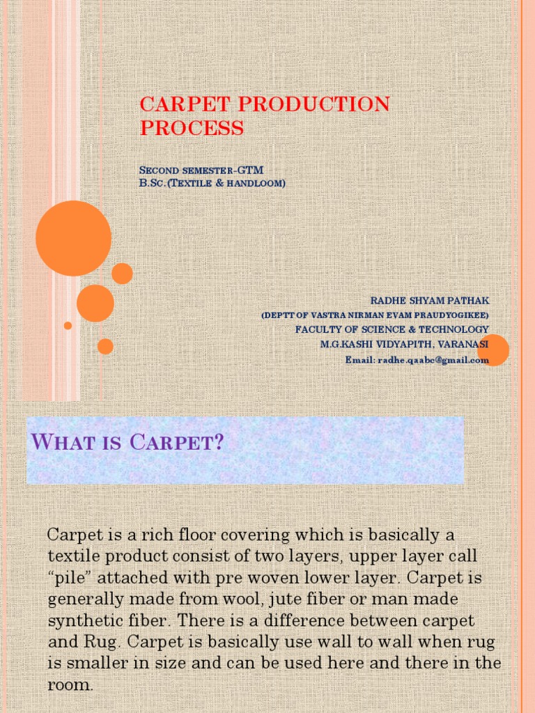 Carpet Production Process: S - GTM B.S - (T &) | PDF | Carpet | Weaving