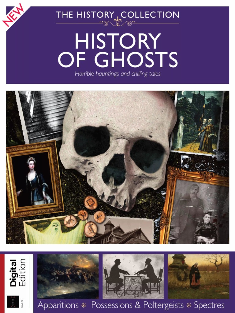 All About History History of Ghosts | PDF