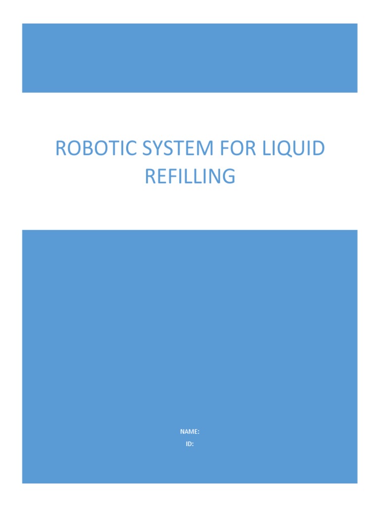 Robotic Liquid Refill System | PDF | Computer Science | Computing