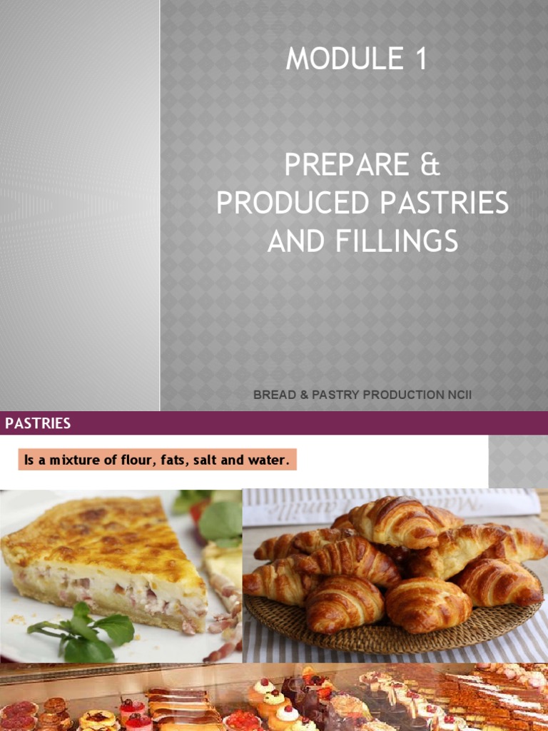 Prepare & Produced Pastries and Fillings: Bread & Pastry Production ...