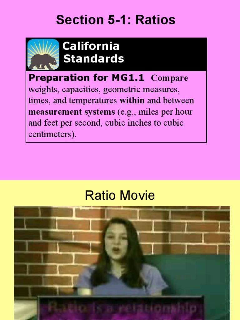 Section 5-1: Ratios: California Standards | PDF | Ratio | Foot (Unit)