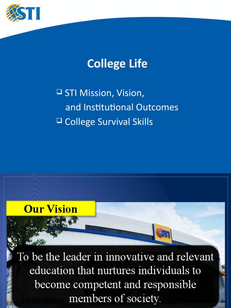College Life: STI Mission, Vision, and Institutional Outcomes College ...