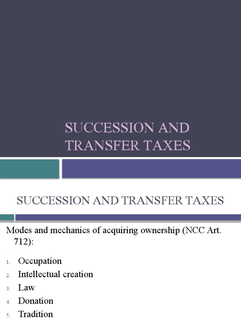 Tax 02-Lesson 01 - Succession and Transfer Taxes | PDF