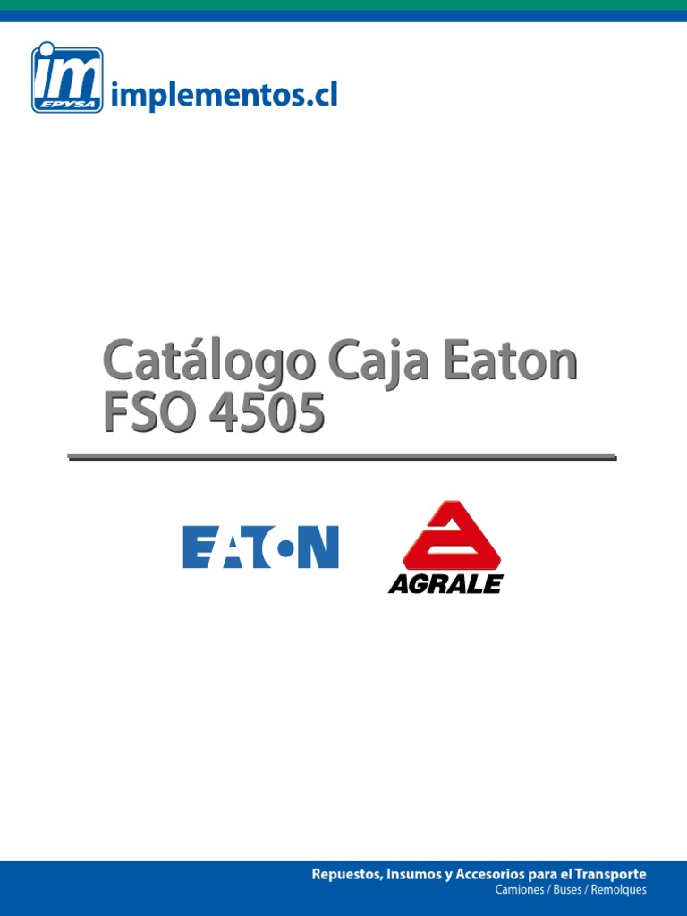 Catálogo de repuestos para caja de cambios Eaton FSO 4505 | PDF