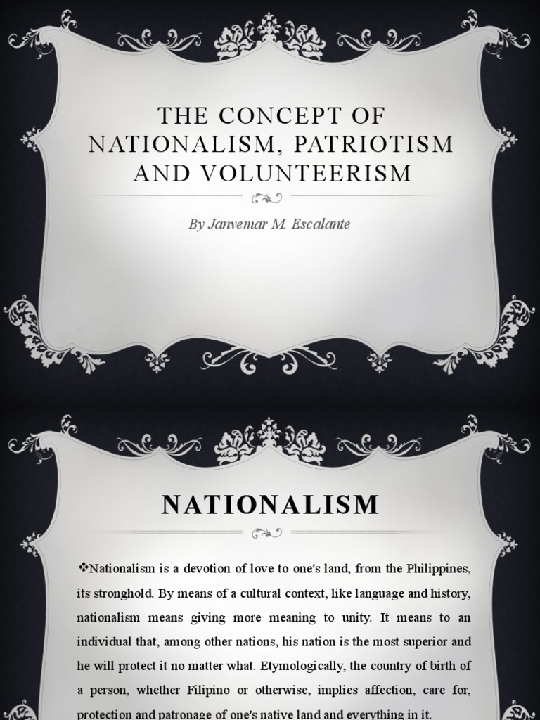 The Concept of Nationalism, Patriotism and Volunteerism | PDF ...