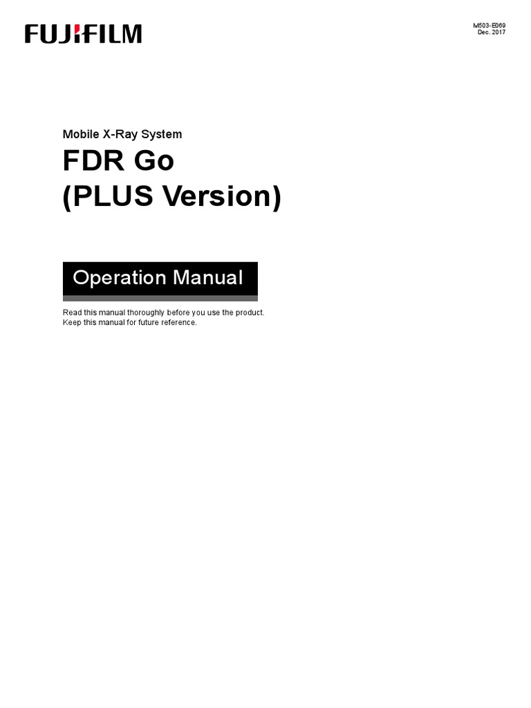 FDR Go (PLUS Version) : Operation Manual | PDF | Radiography | Vacuum Tube
