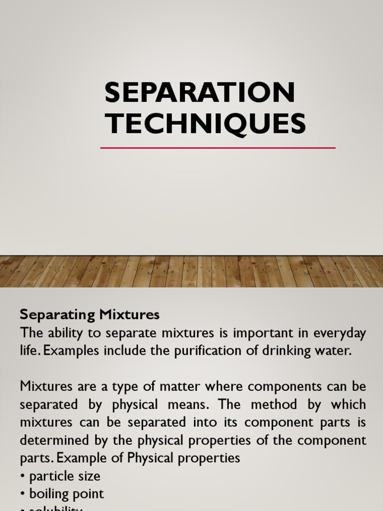 Overview of Separation Techniques | PDF | Distillation | Filtration