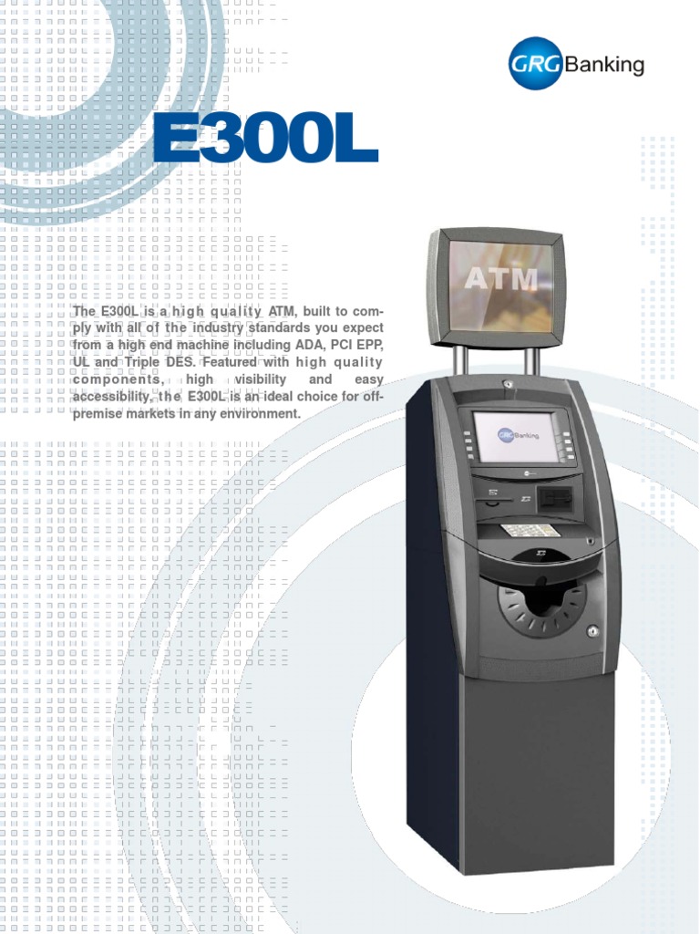 E300l GRG | PDF | Automated Teller Machine | Office Equipment