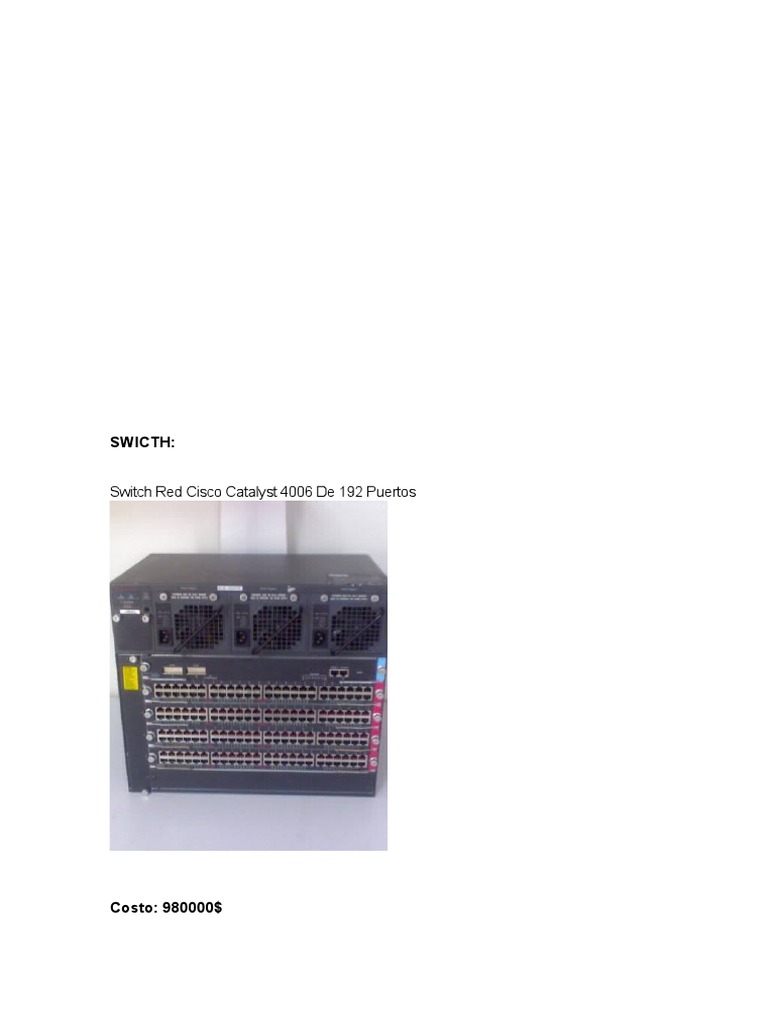 Swicth:: Switch Red Cisco Catalyst 4006 de 192 Puertos | PDF