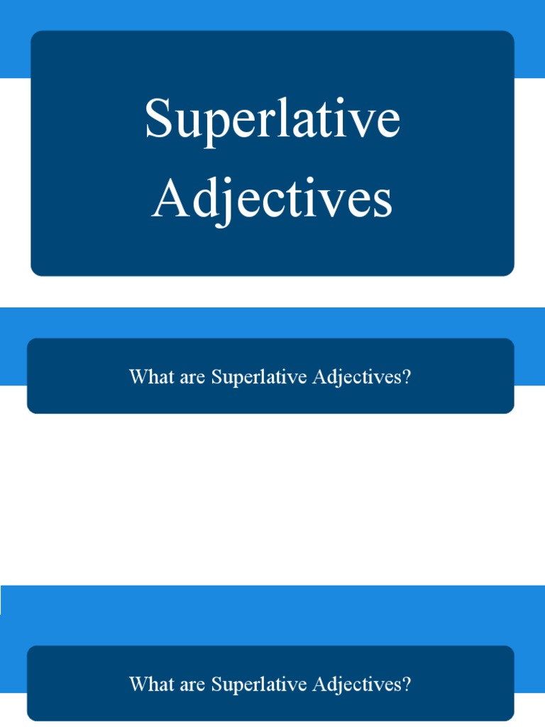 Superlative Adjectives PowerPoint Lesson | PDF | Syllable | Adjective