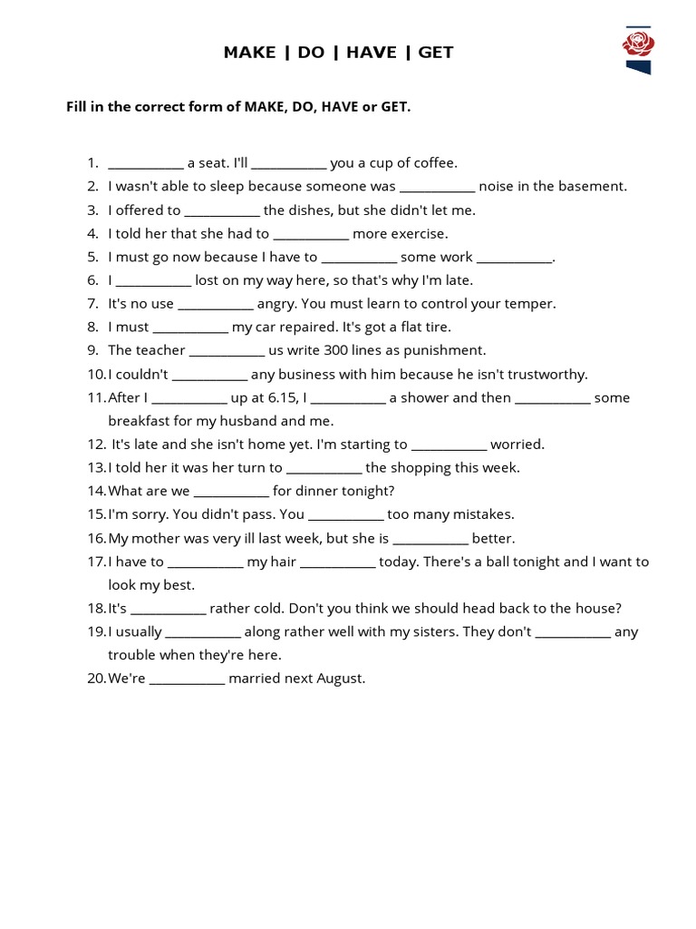 B1 Make, Do, Have and Get GV005 Make - Do - Have - Get Make - Do - Have ...