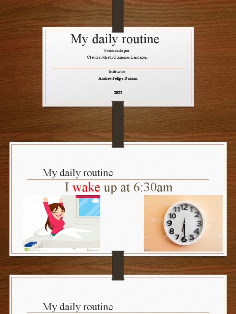 My Daily Routine: Presentado Por: Claudia Julieth Quiñones Landazuri ...